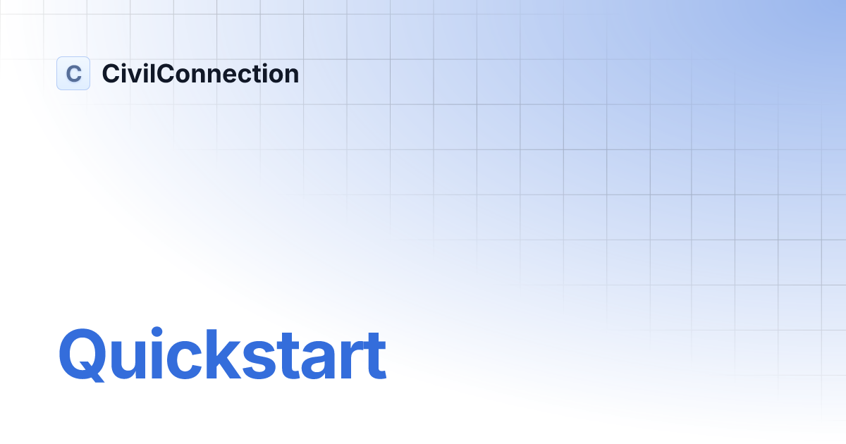 Quickstart | CivilConnection